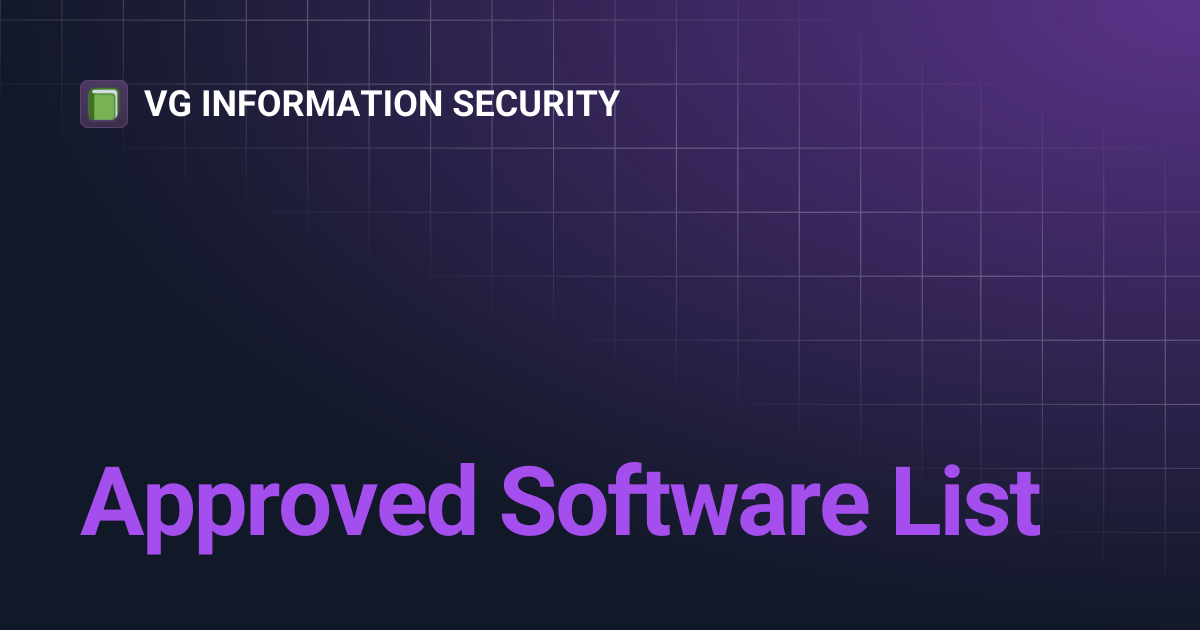 Approved Software List | VG INFORMATION SECURITY